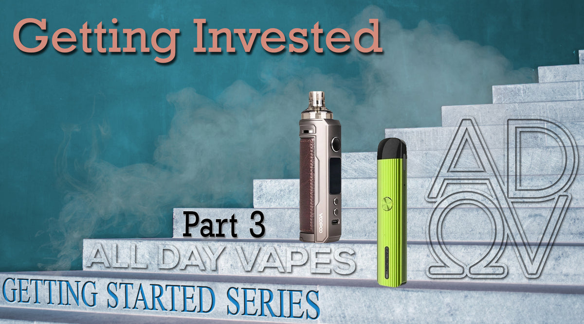 Getting Started - All Day Vapes